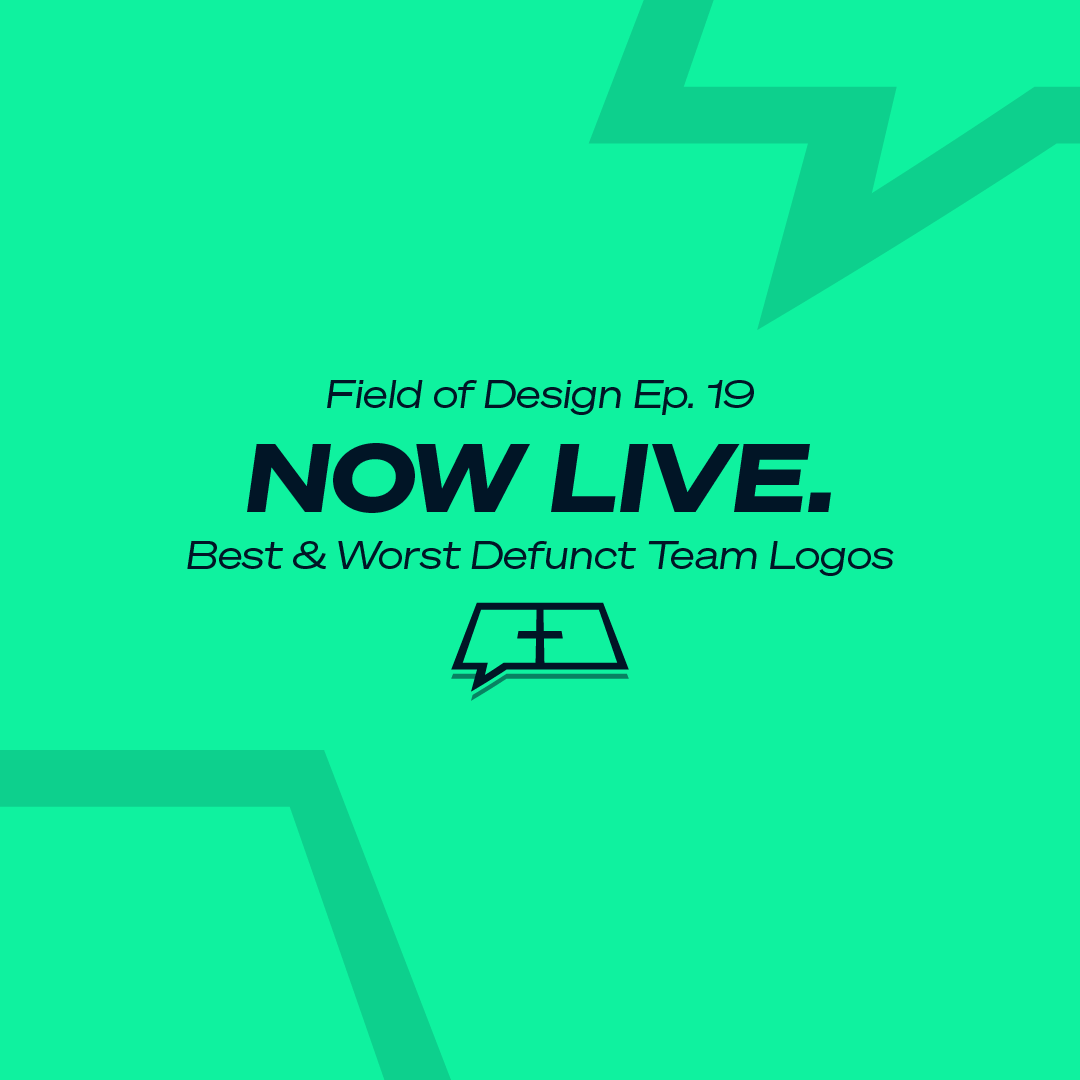 Ep 19 – Best and Worst Defunct Team Logos – Field of Design